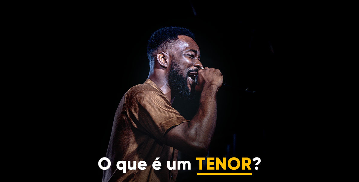 O que é um tenor? | Musixe.com
