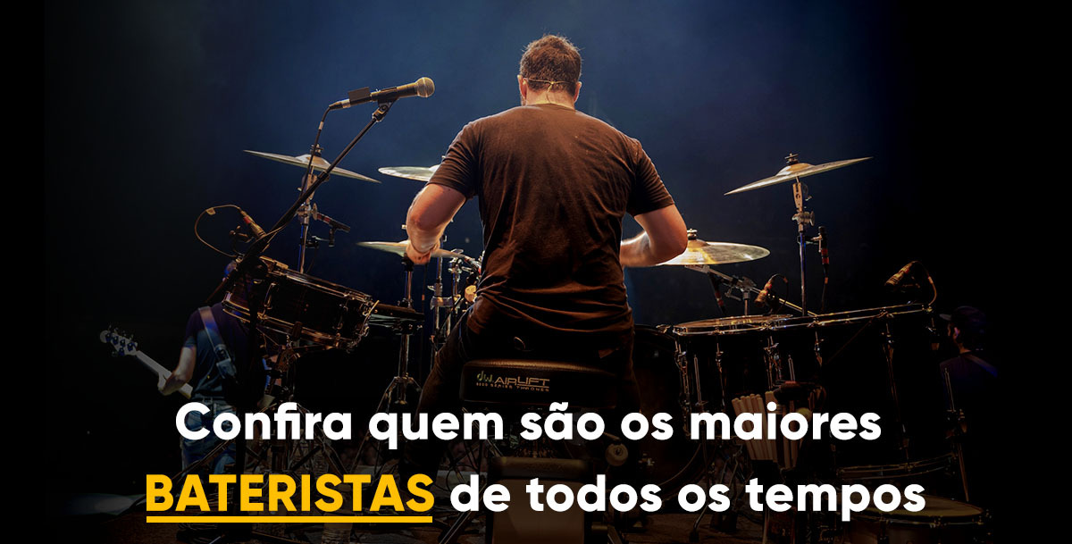 Confira quem são os maiores bateristas de todos os tempos | Musixe.com
